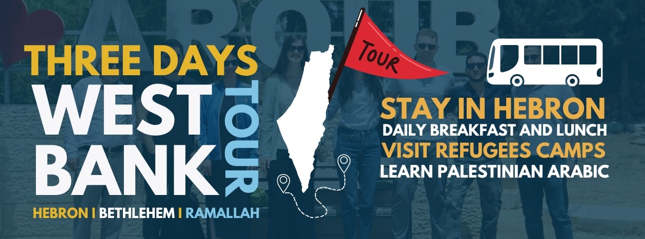 Three Days West Bank Guided Tour - Go Volunteer in Palestine