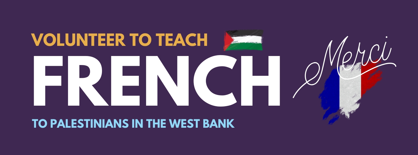 Volunteer to Teach French in Palestine (1-12 Weeks) - Go Volunteer in ...
