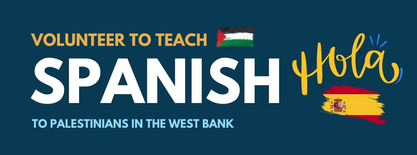 Volunteer to Teach Spanish in Palestine (1-12 Weeks) - Go Volunteer in ...